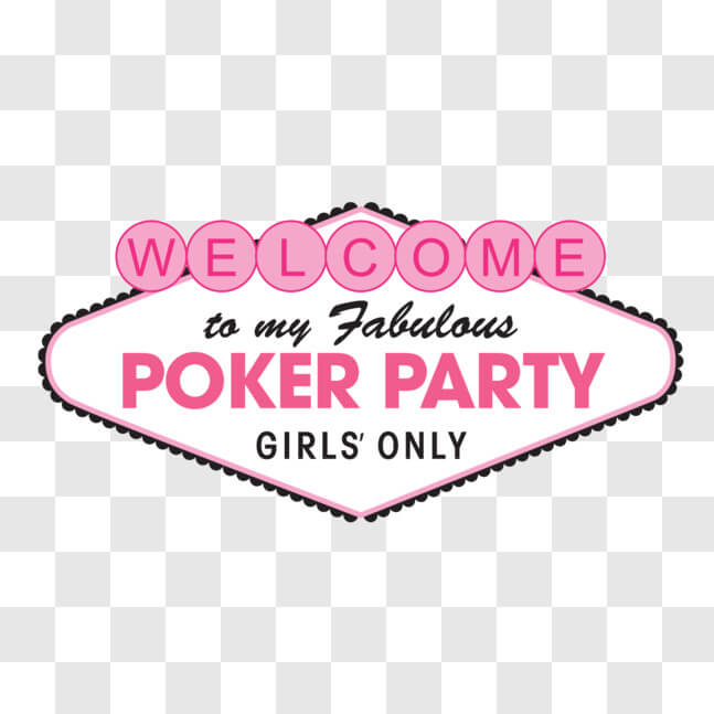 Download Girls Only Poker Party Sign in Las Vegas PNGs Online ...