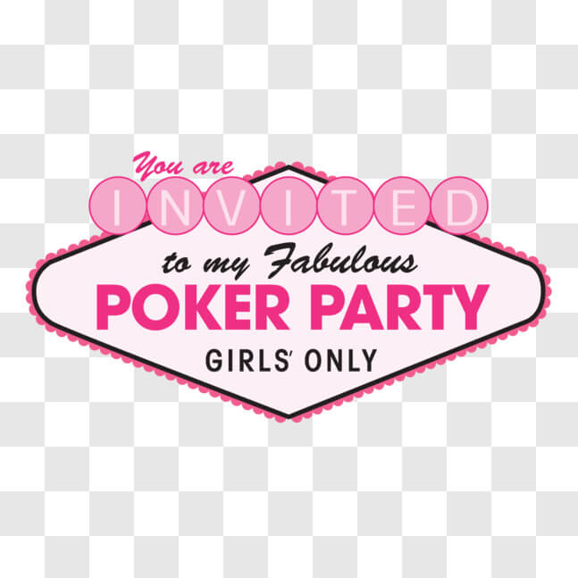 Download Pink Poker Party Invitation Sign for Girls Only PNGs Online ...