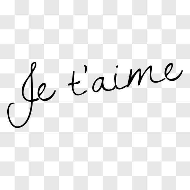 Download French Calligraphy - Je t'aime and J'y suis pour moi in black ...