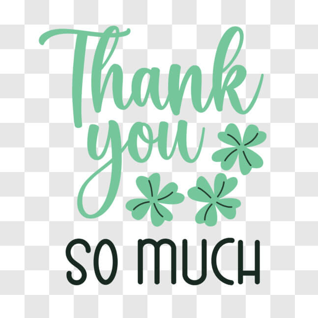 Download Thank You So Much with Shamrocks and Clover Leaves on Black ...