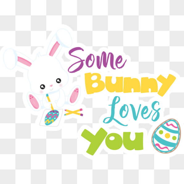 Download Easter Bunny with 'Some Bunch Loves You' Easter Egg Clip Art ...