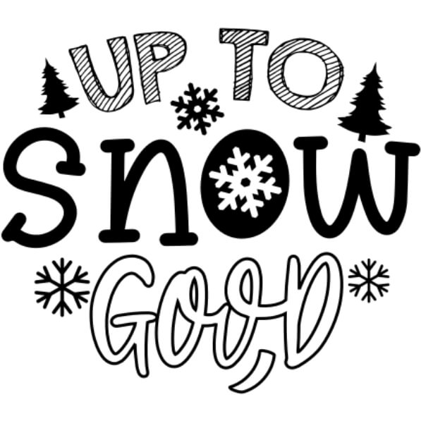 Download Winter-themed Clip Art: Up to Snow Good Quotes Online ...