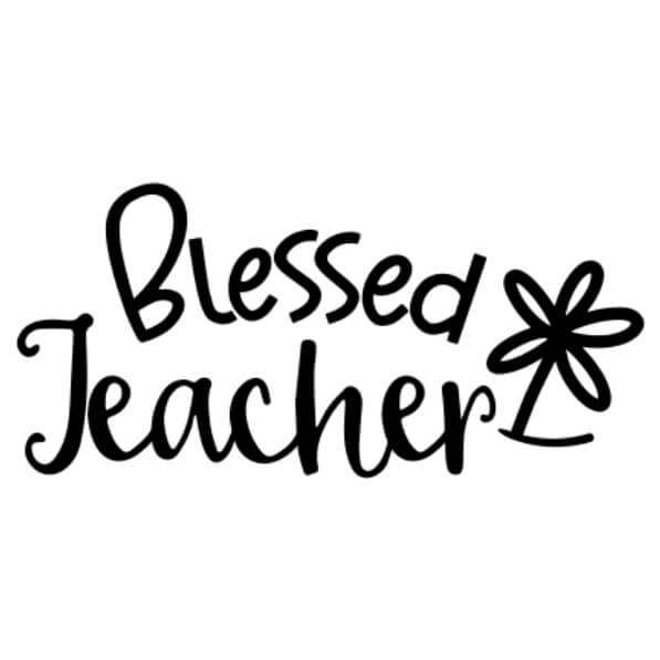 Download Blessed Teacher Cursive Font Black and White Design with ...