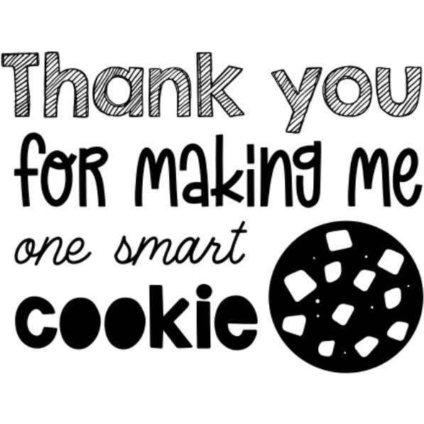 Download Thank You for Making Me a Smart Cookie Quotes Online ...