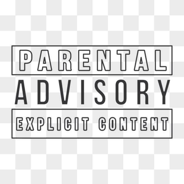Download Parental Advisory Explicit Content Warning Sign PNG Online ...