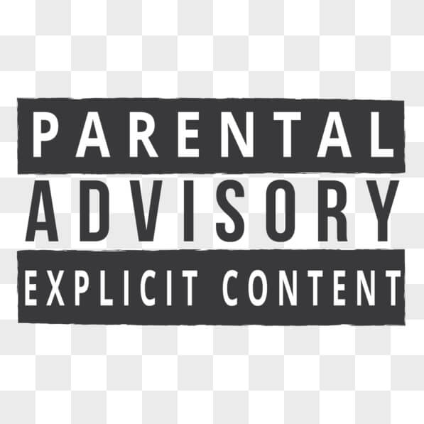 Download Parental Advisory Explicit Content Logo - Black and White PNG ...