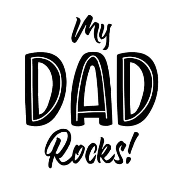 Download Personalized 'My Dad Rocks' Sign in Black and White Quotes ...