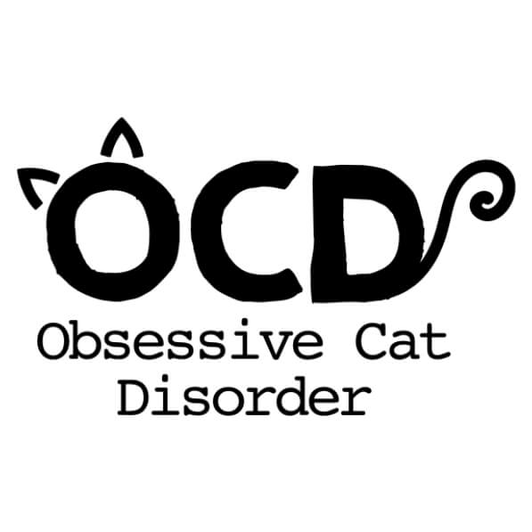 Download OCD Obsessive Cat Disorder Awareness Campaign Quotes Online ...