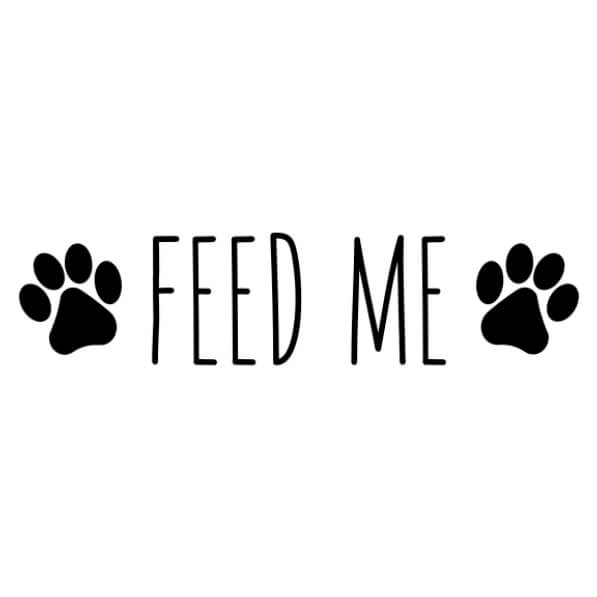 Download Black and White 'Feed Me' Dog Food Sign Quotes Online ...