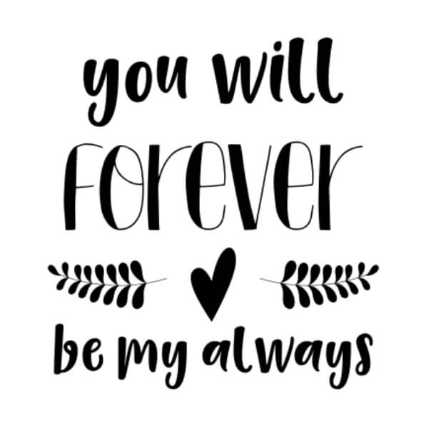 Download Forever My Always - Love Quote Design Quotes Online - Creative ...