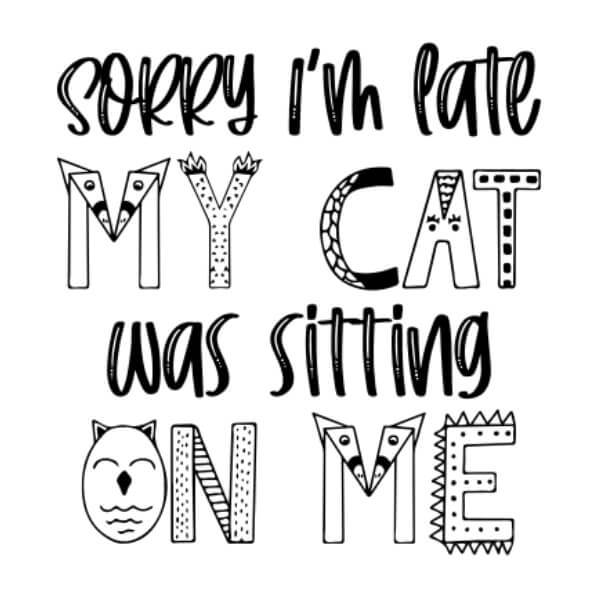 Download Hand-Drawn Sorry I'm Late Image Quotes Online - Creative Fabrica