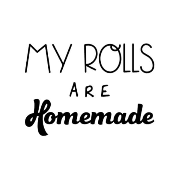 Download Homemade Rolls Typography on White Background Quotes Online ...