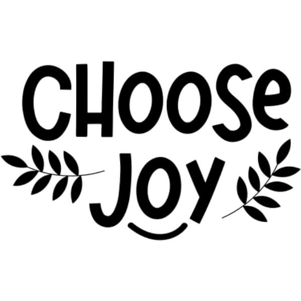 Download Choose Joy Black and White Image with Green Leaves Quotes ...