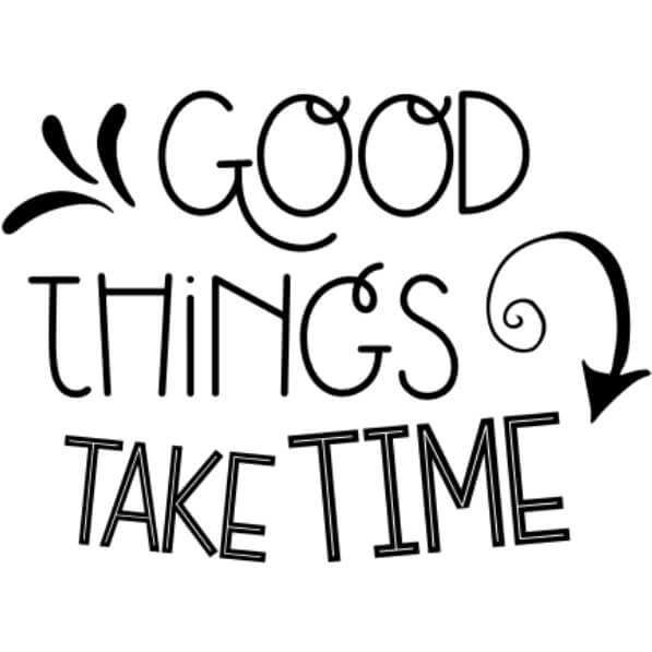 Download Good Things Take Time: Inspirational Drawing Quotes Online ...