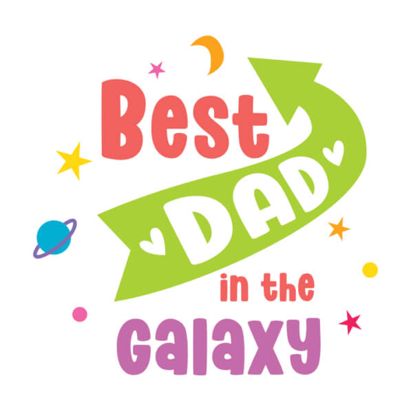 Download Best Dad in the Galaxy Poster with Space Illustrations Quotes ...