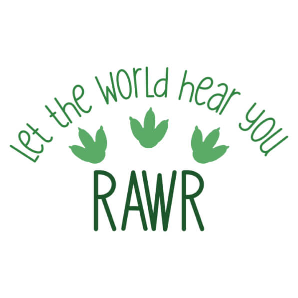 Download Let the World Hear You Rawr Background Image Quotes Online ...