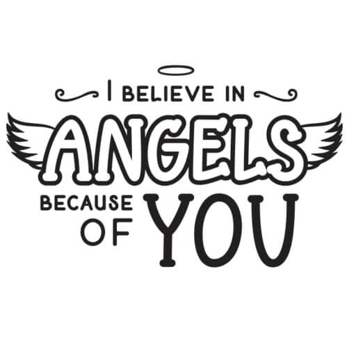 Download I Believe in Angels Because of You - Angel Wings Design Quotes ...