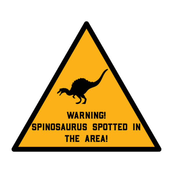 Download Spinosaurus Warning Sign Quotes Online - Creative Fabrica