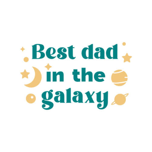 Download Best Dad in the Galaxy Space Themed Card Quotes Online ...