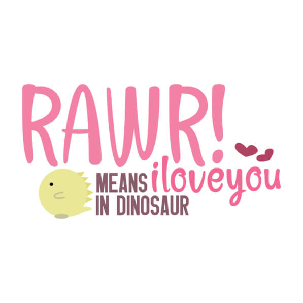 Download Rawr! Love You In Dinosaur Pink Background Quotes Online ...