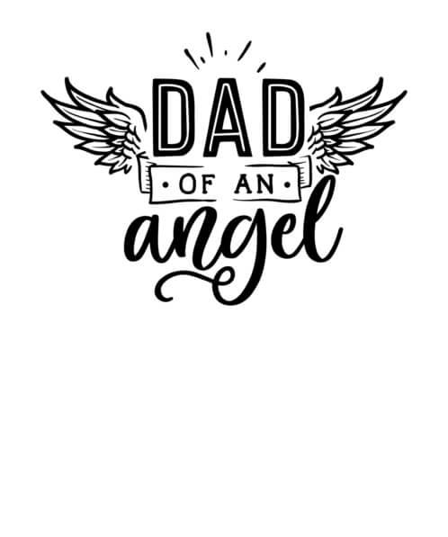 Download Dad of an Angel Black and White Artwork Quotes Online ...