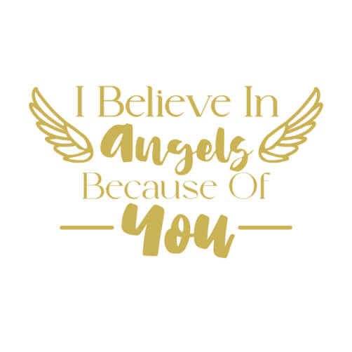 Download I Believe in Angels Because of You - Angel Wings Design Quotes ...