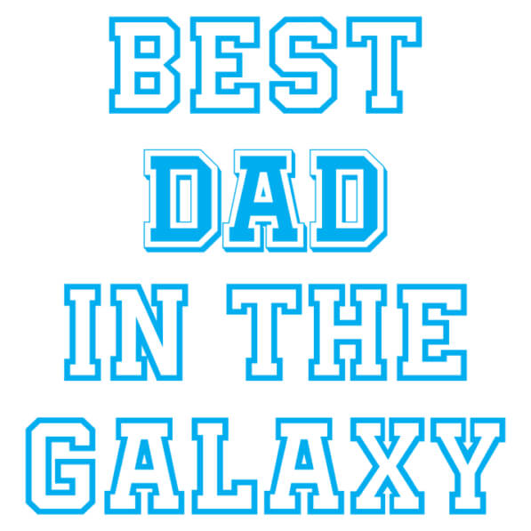 Download Best Dad in the Galaxy Poster Quotes Online - Creative Fabrica