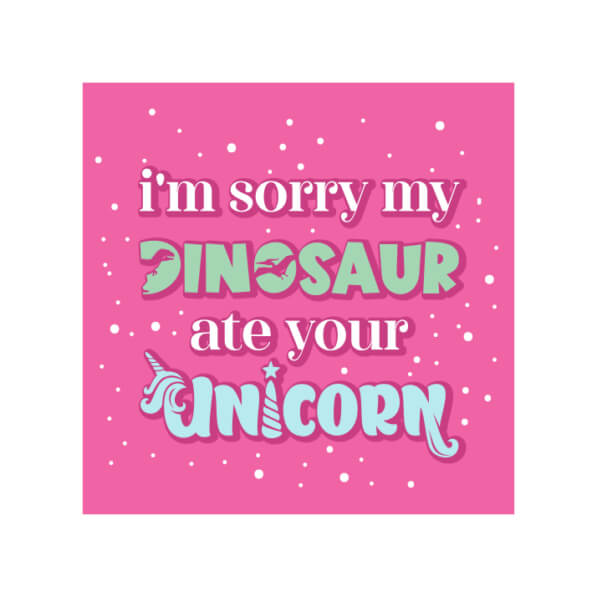 Download Sorry My Dino Ate Your Cute Unicorn Quotes Online - Creative ...