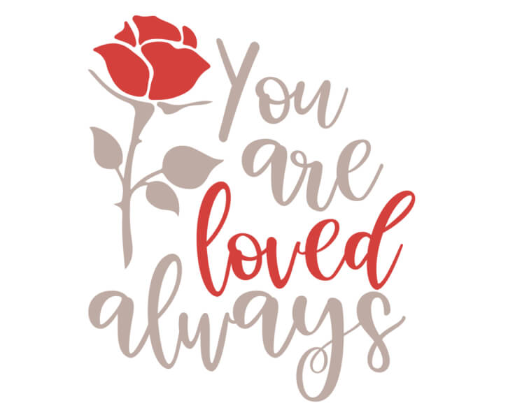 Download Red Rose on White Background with 'You Are Loved Always ...