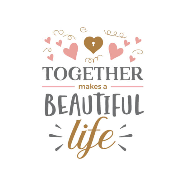 Download White Background with 'Together Makes a Beautiful Life' Quotes ...