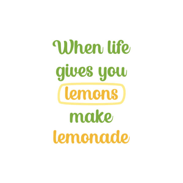 Download When life gives you lemons, make lemonade Quotes Online ...