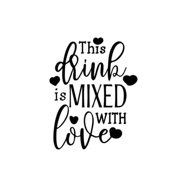 Download Mixed with Love SVG Cut File Quotes Online - Creative Fabrica