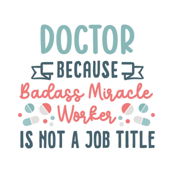 Download Doctor Miracle Worker Inspirational Quote Design Quotes Online ...