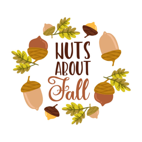 Download Nuts About Fall Design Quotes Online - Creative Fabrica