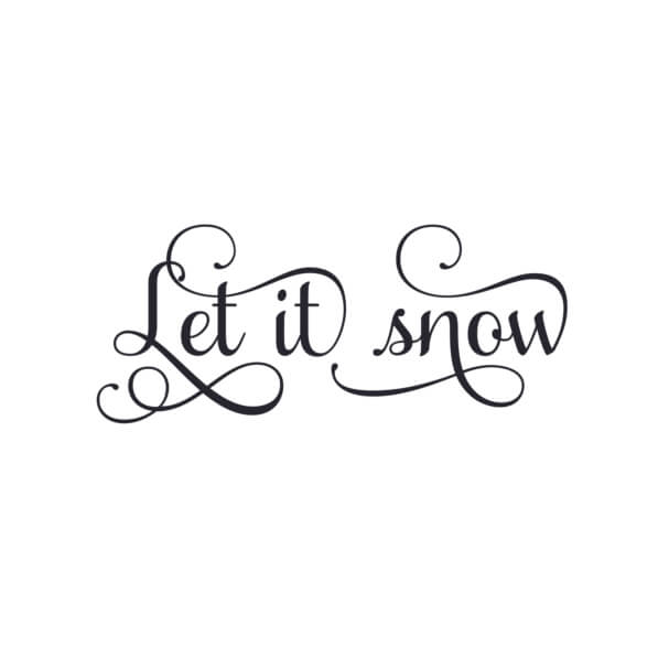 Download Let It Snow Calligraphy on White Background Quotes Online ...