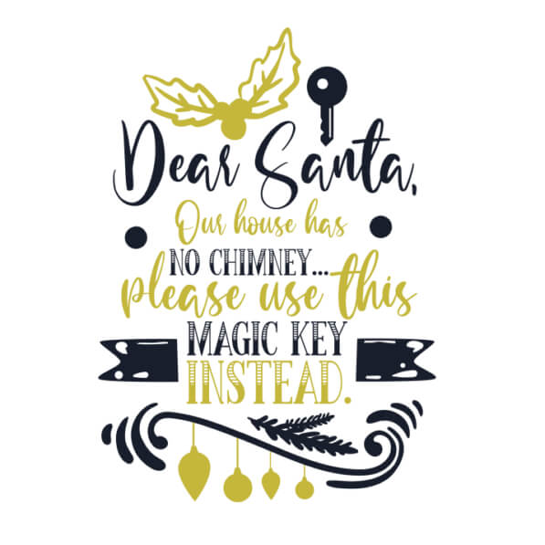 Download Dear Santa Magic Key Quote for Holiday Season Quotes Online ...