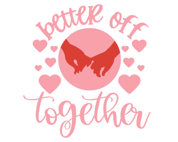 Download Better Off Together Hands with Hearts Quotes Online - Creative ...