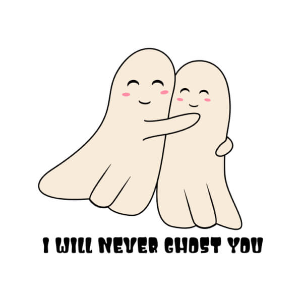 Download Cute Ghost Themed Holiday Card with 'I will never ghost you ...