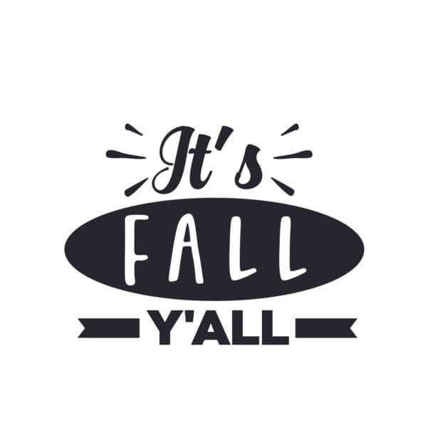Download Black and White Fall Sign 'It's Fall Y'all' Quotes Online ...