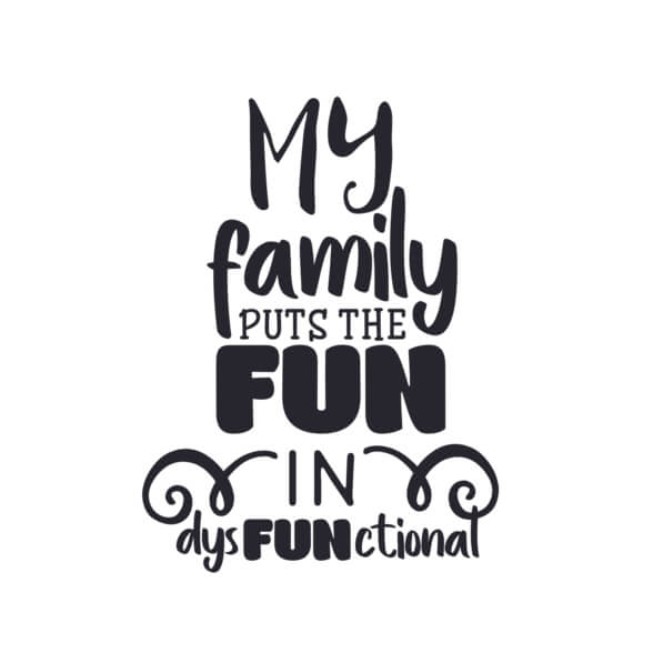 Download Black and White DIY Family Fun Quote SVG/DXF Image Quotes ...