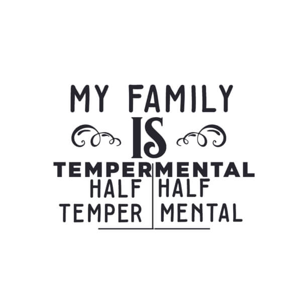 Download My Family Is Temporal Half-Temperamental Mental Quotes Online ...