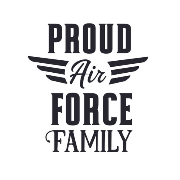Download Proud Air Force Family Art Print Quotes Online - Creative Fabrica