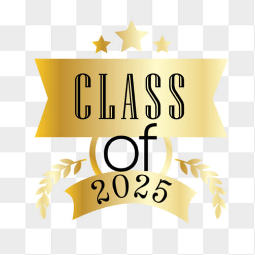 Download Class of 2025 Graduation Logo with Stars and Ribbons PNGs ...