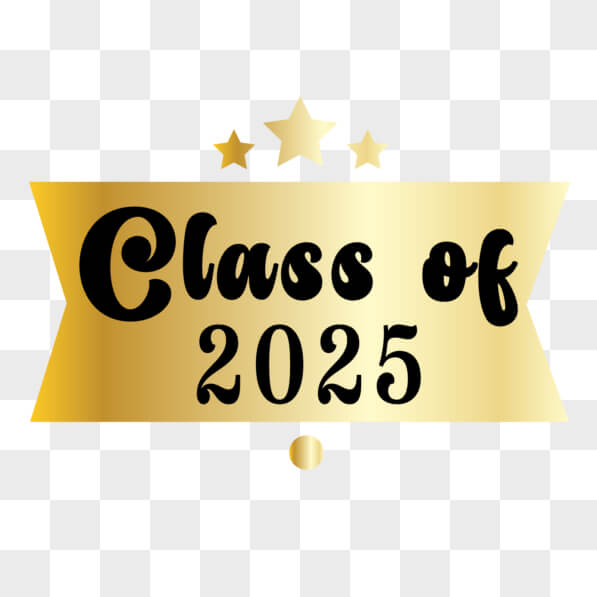 Download Class of 2025 Gold Sign with Stars PNGs Online - Creative Fabrica