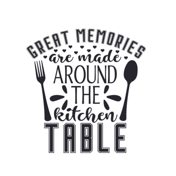 Download Great Memories at the Kitchen Table Quotes Online - Creative ...