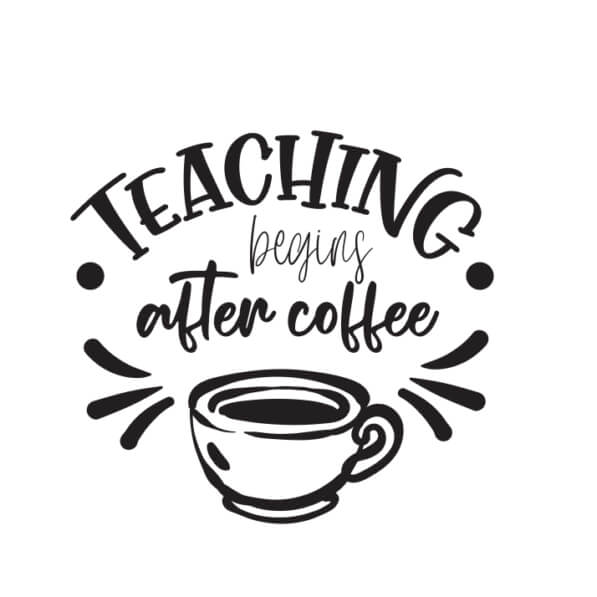 Download Coffee Cup with 'Teaching After Coffee' Text Quotes Online ...