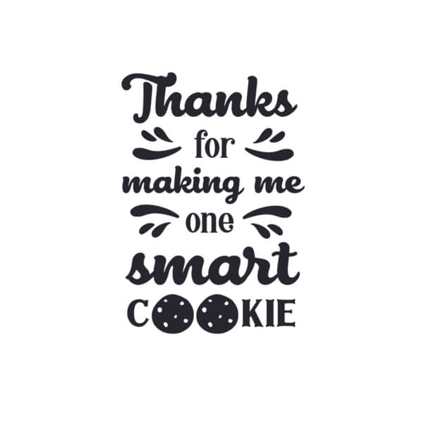 Download Thanks for Making Me a Smart Cookie Image Quotes Online ...
