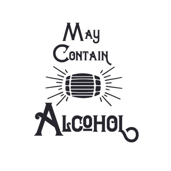 Download Warning Sign: May Contain Alcohol Quotes Online - Creative Fabrica