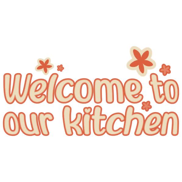 Download Welcome to Our Kitchen Sign Quotes Online - Creative Fabrica