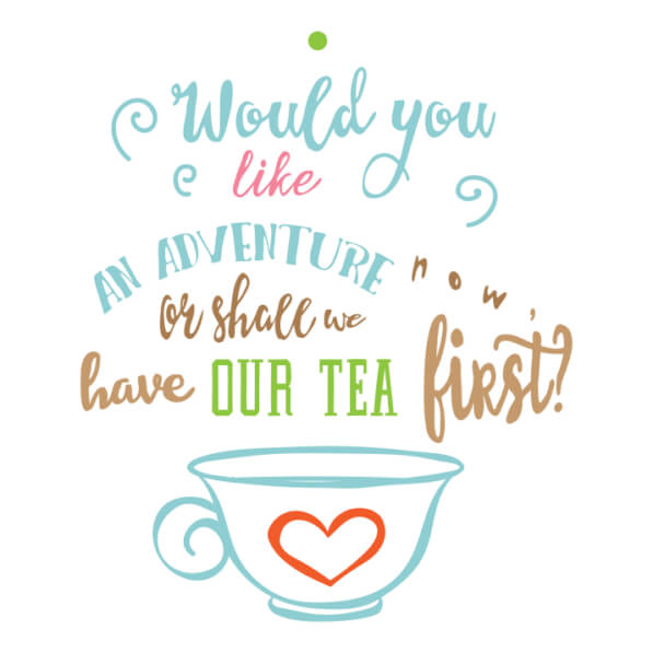 Download Tea Cup with Adventure Quote Quotes Online - Creative Fabrica